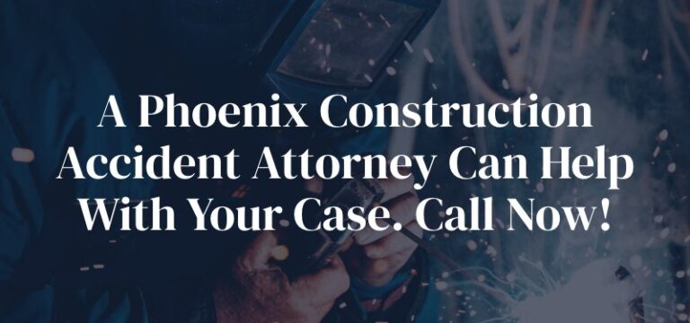 Phoenix Construction Accident Lawyer